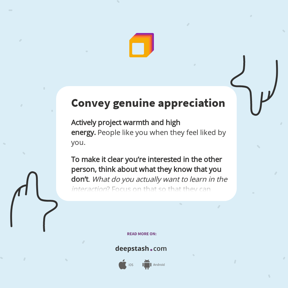Convey genuine appreciation - Deepstash