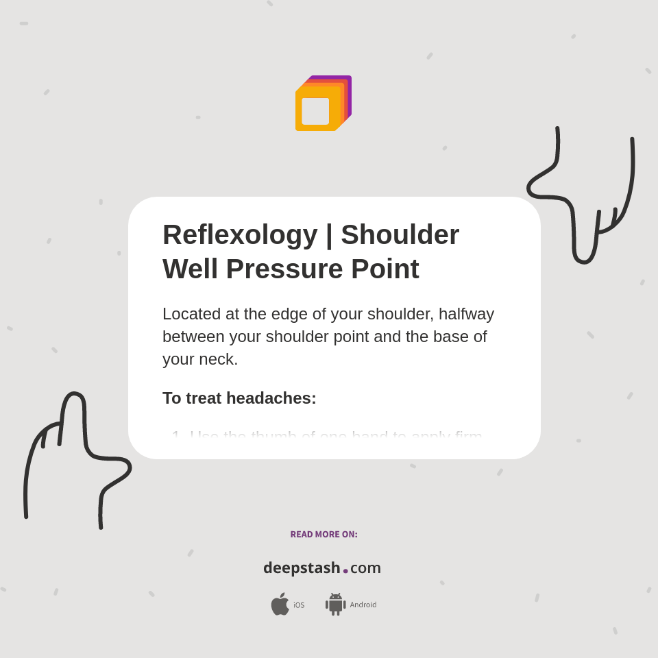 Reflexology | Shoulder Well Pressure Point - Deepstash