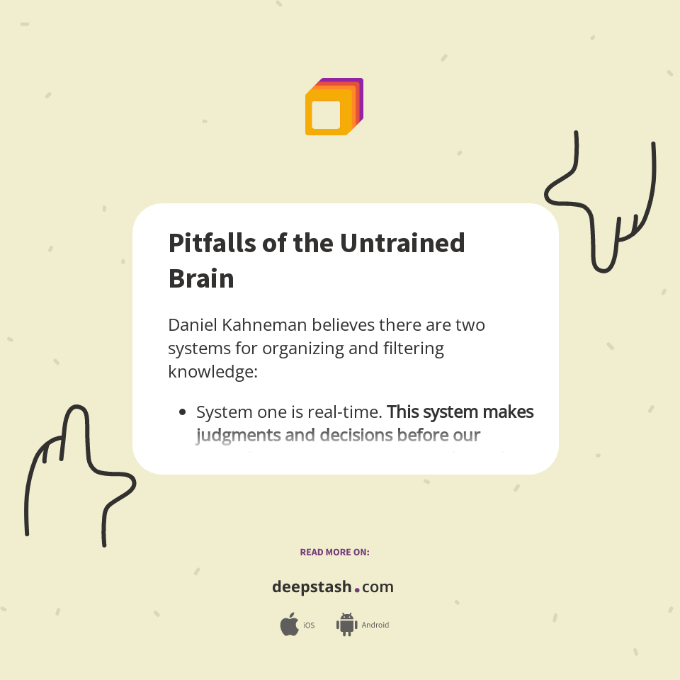 Pitfalls of the Untrained Brain - Deepstash