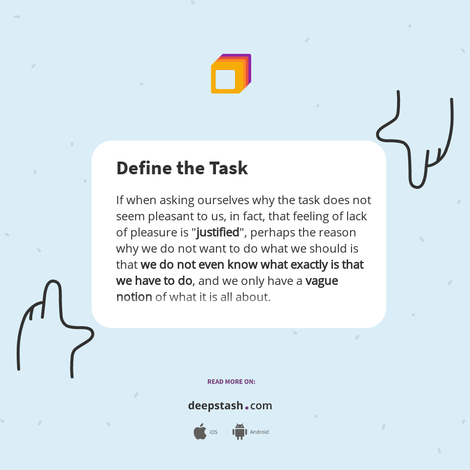 Define the Task - Deepstash