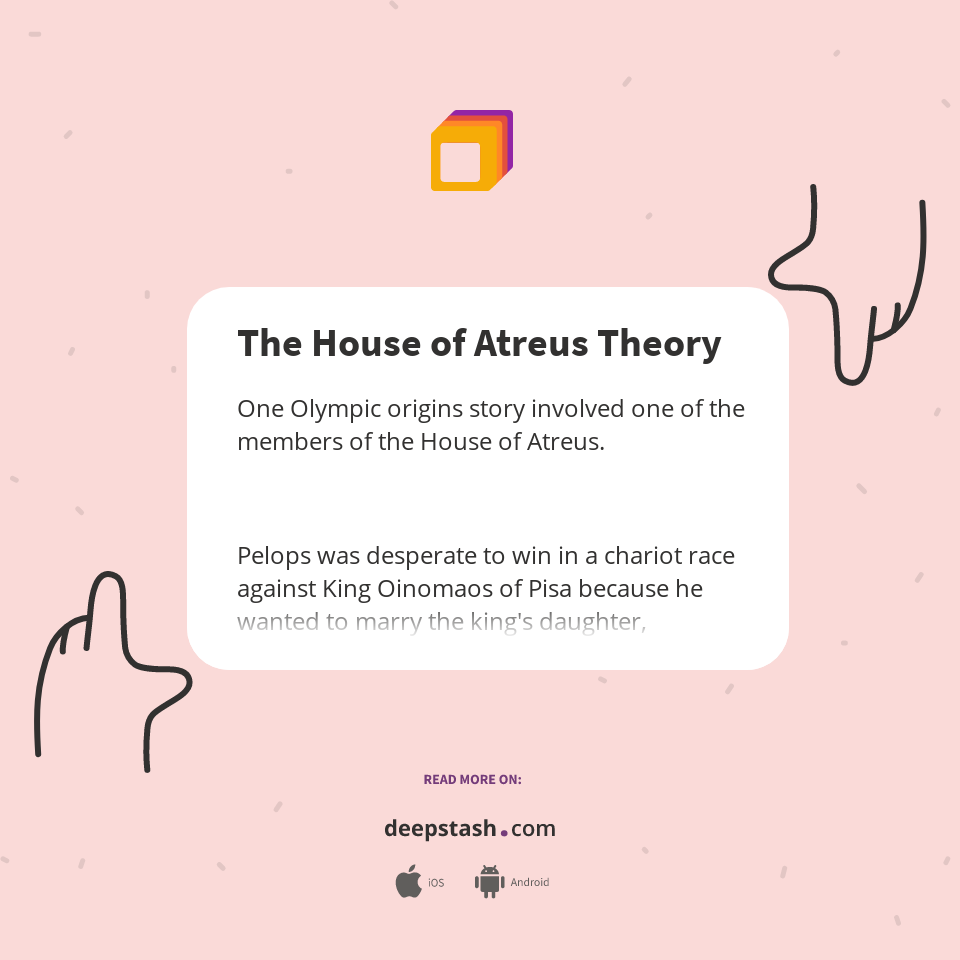 The House of Atreus Theory - Deepstash