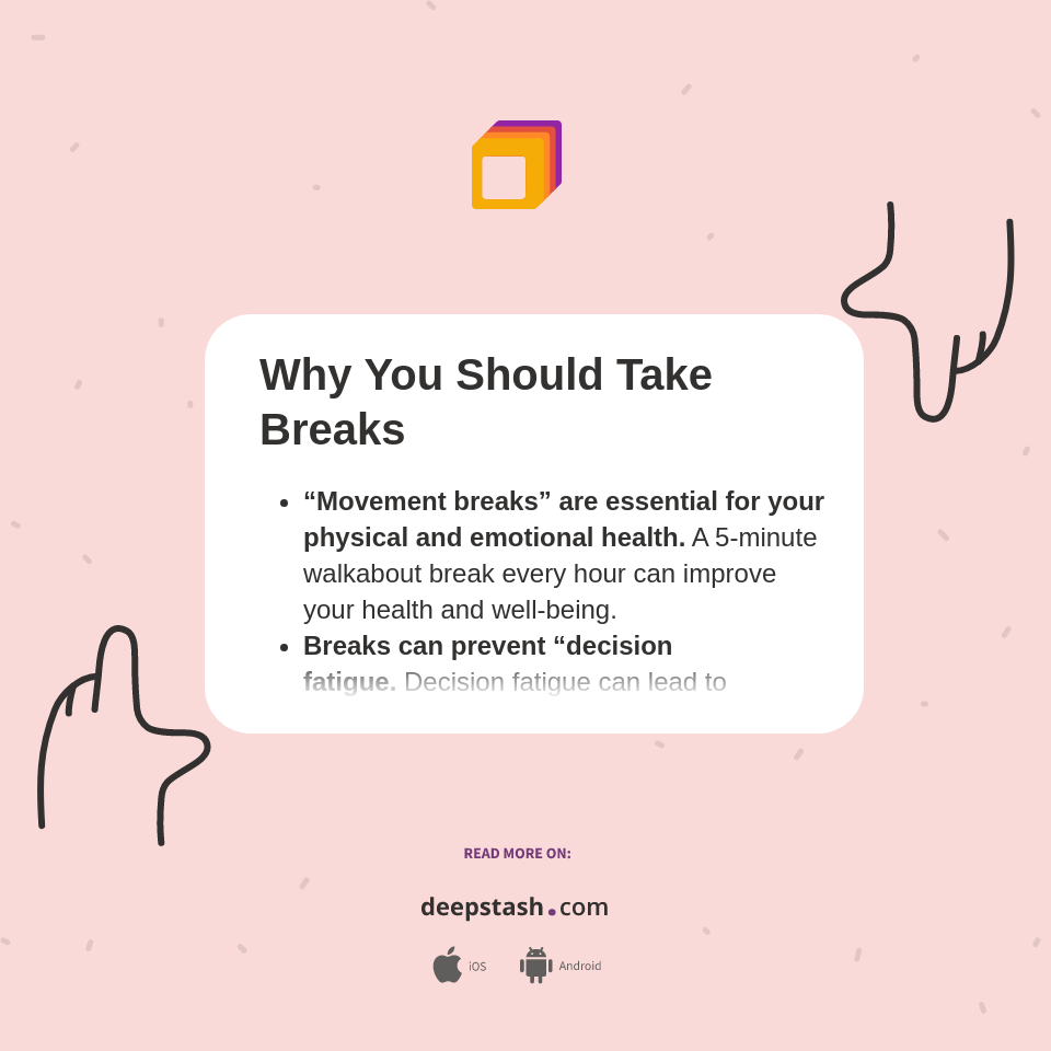 Why You Should Take Breaks - Deepstash