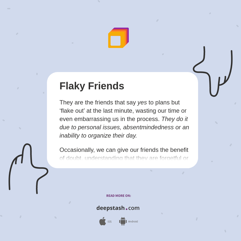 Flaky Friends - Deepstash