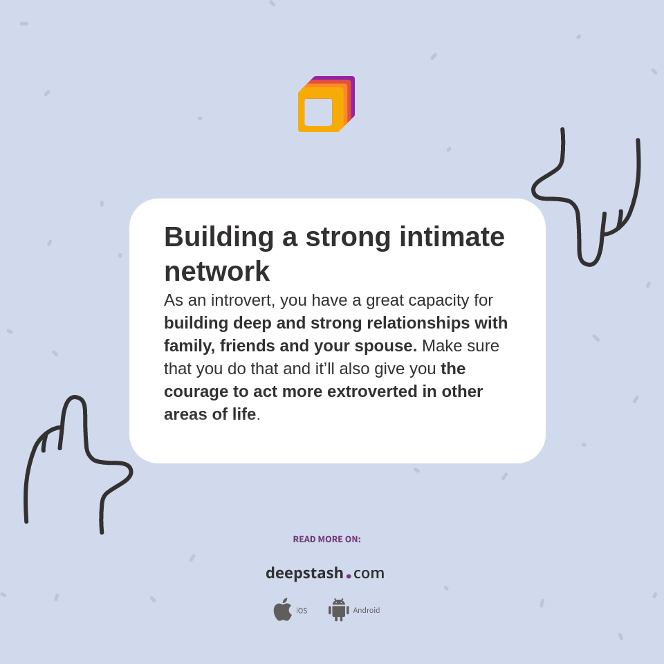 Building a strong intimate network - Deepstash