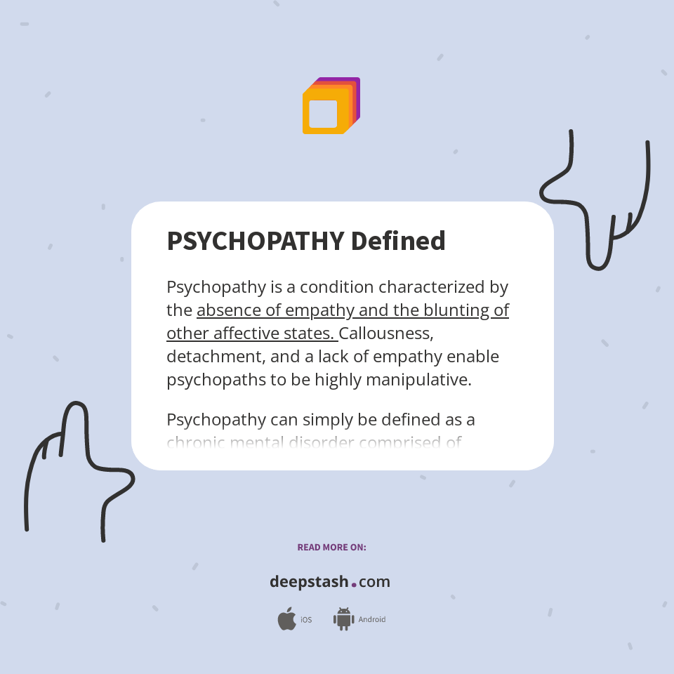 PSYCHOPATHY Defined - Deepstash