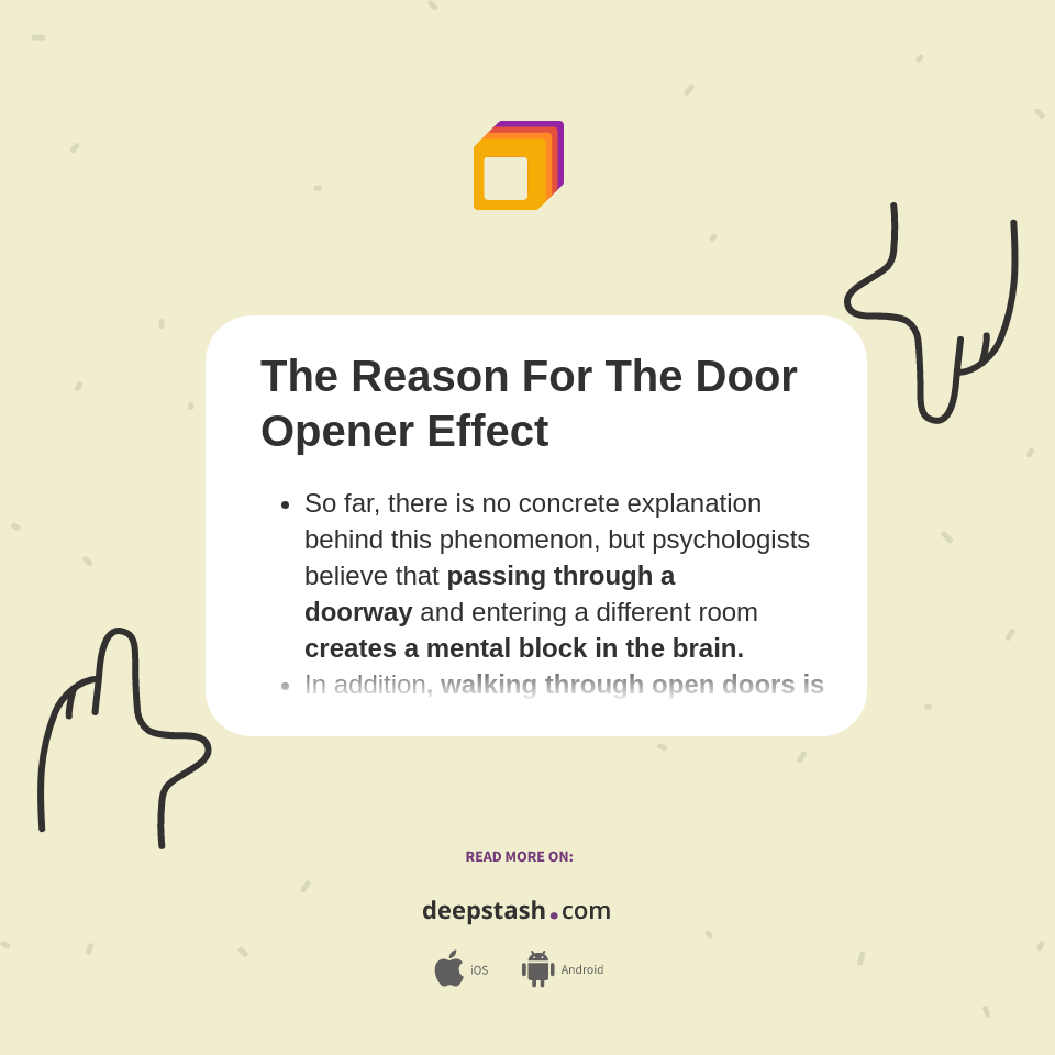The Reason For The Door Opener Effect - Deepstash