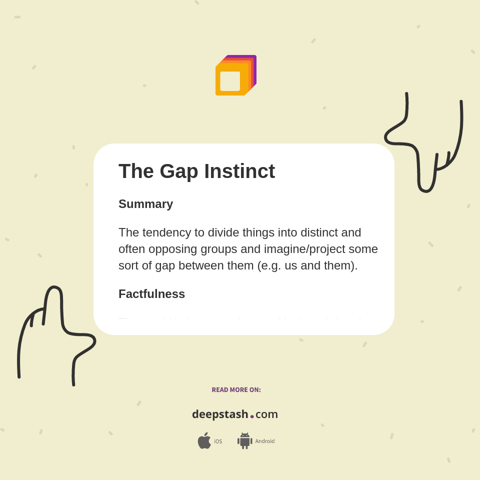 The Gap Instinct - Deepstash