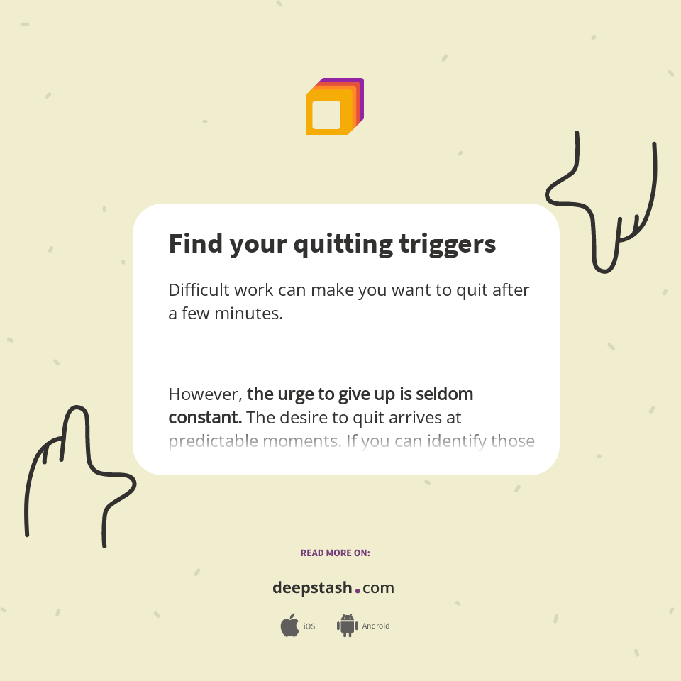 Find your quitting triggers - Deepstash