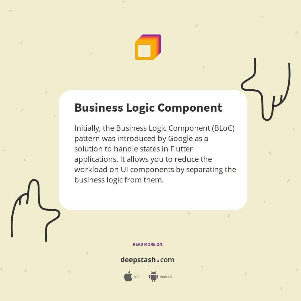 Business Logic Component - Deepstash