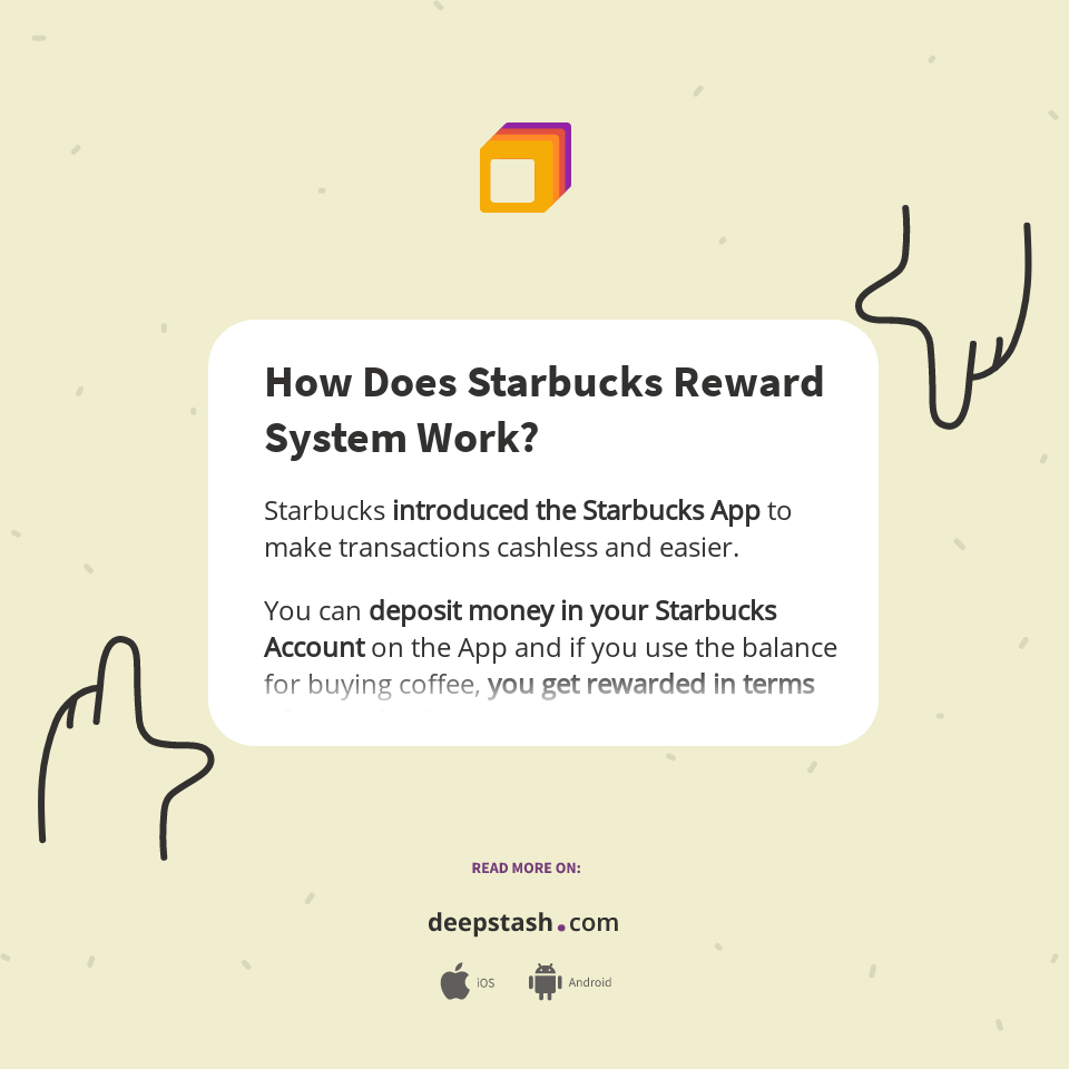 How Does Starbucks Reward System Work? - Deepstash