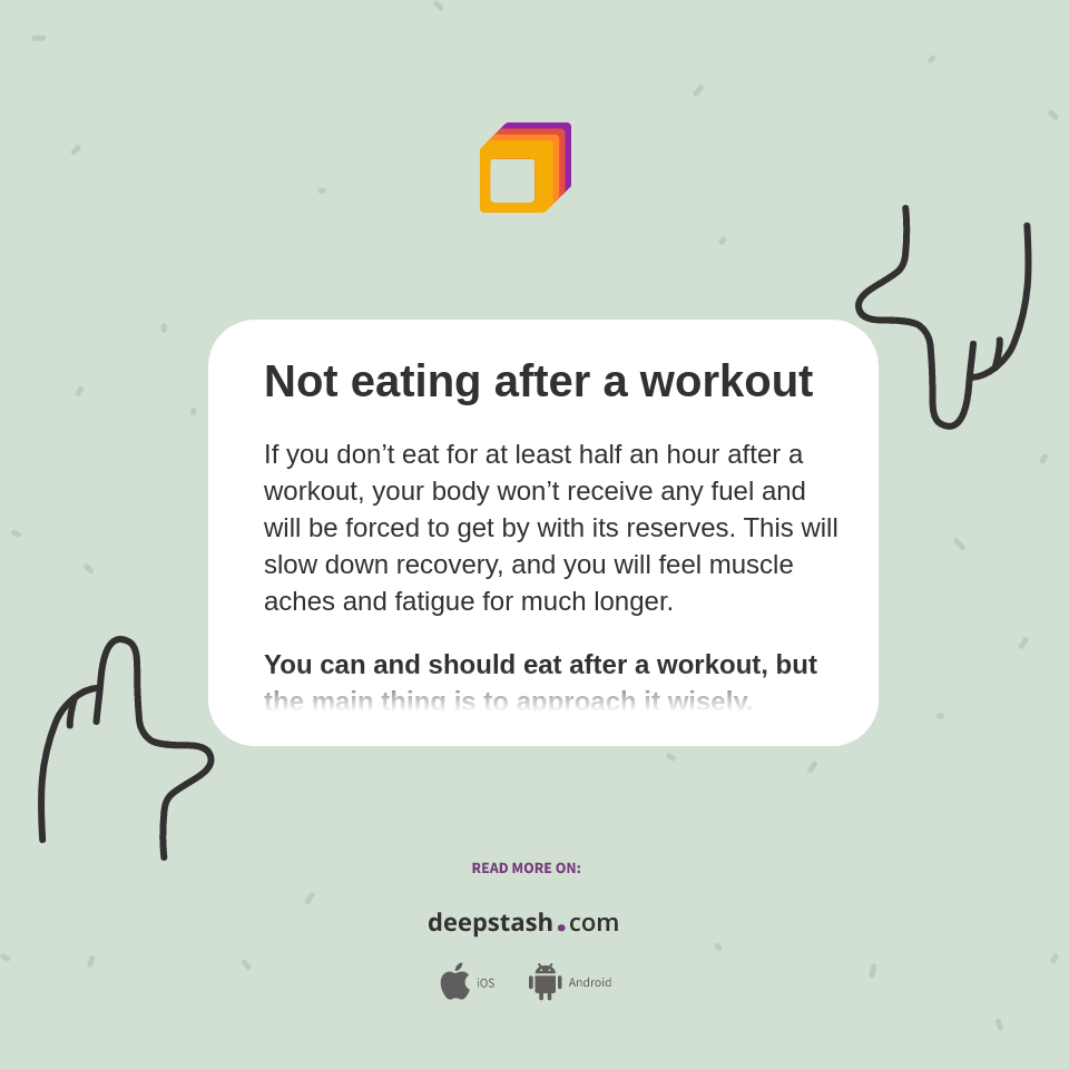 Not eating after a workout - Deepstash