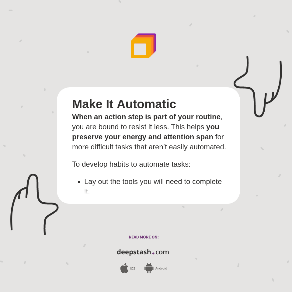 Make It Automatic - Deepstash