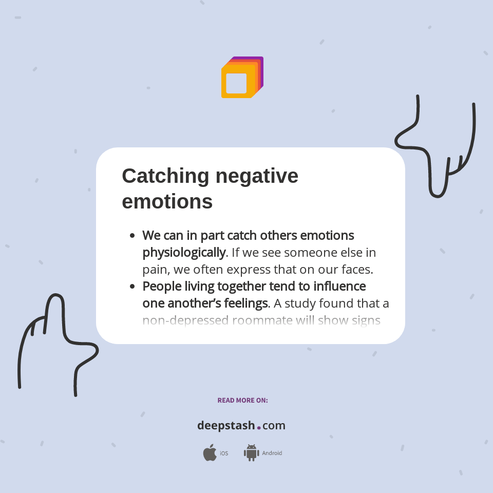 Catching negative emotions - Deepstash