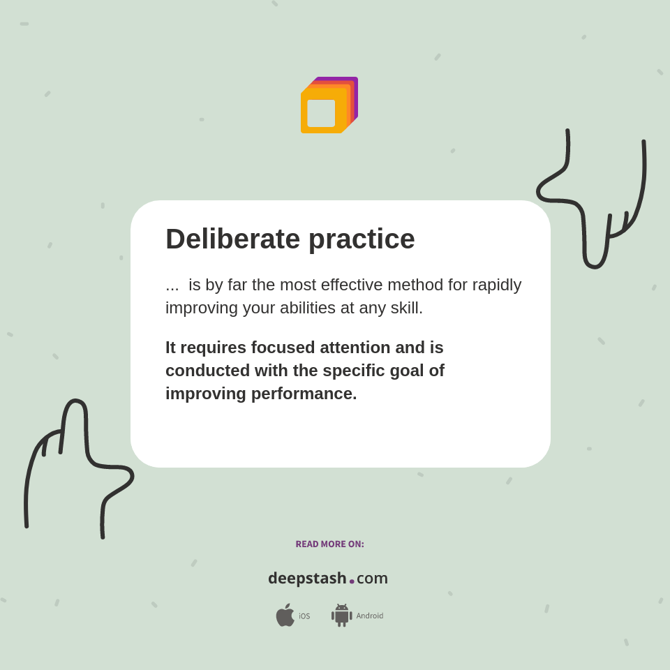 Deliberate practice - Deepstash