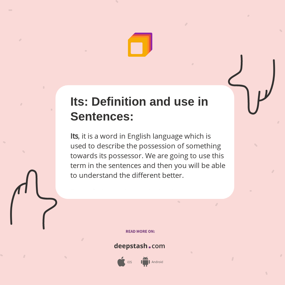 Its: Definition and use in Sentences: - Deepstash