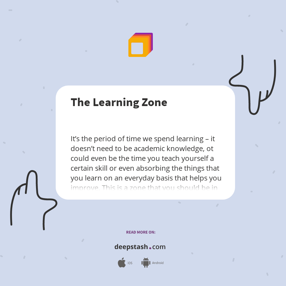 The Learning Zone - Deepstash