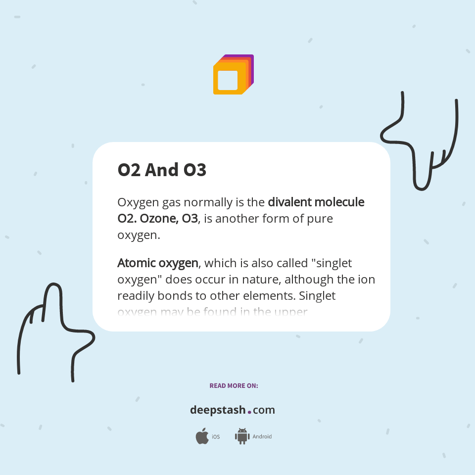 O2 And O3 - Deepstash