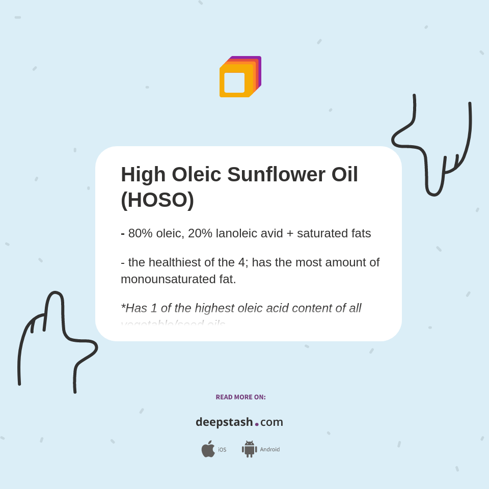 High Oleic Sunflower Oil (HOSO) - Deepstash