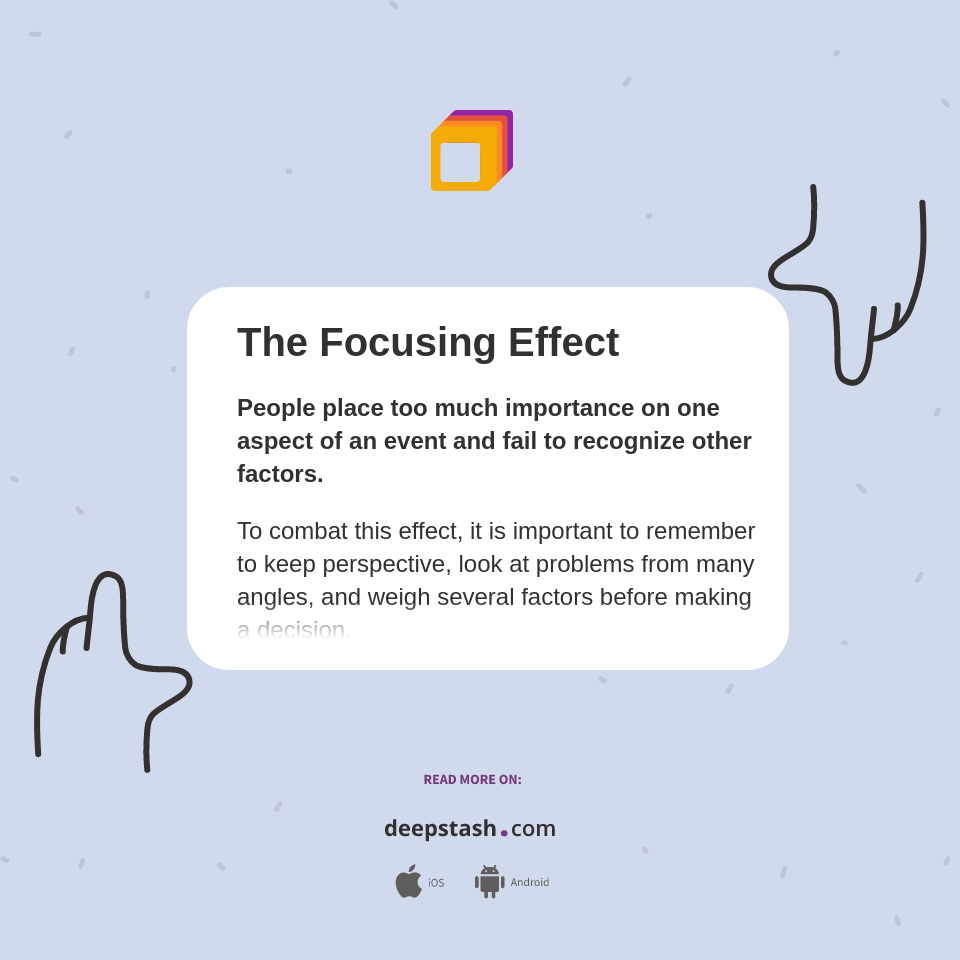 The Focusing Effect - Deepstash