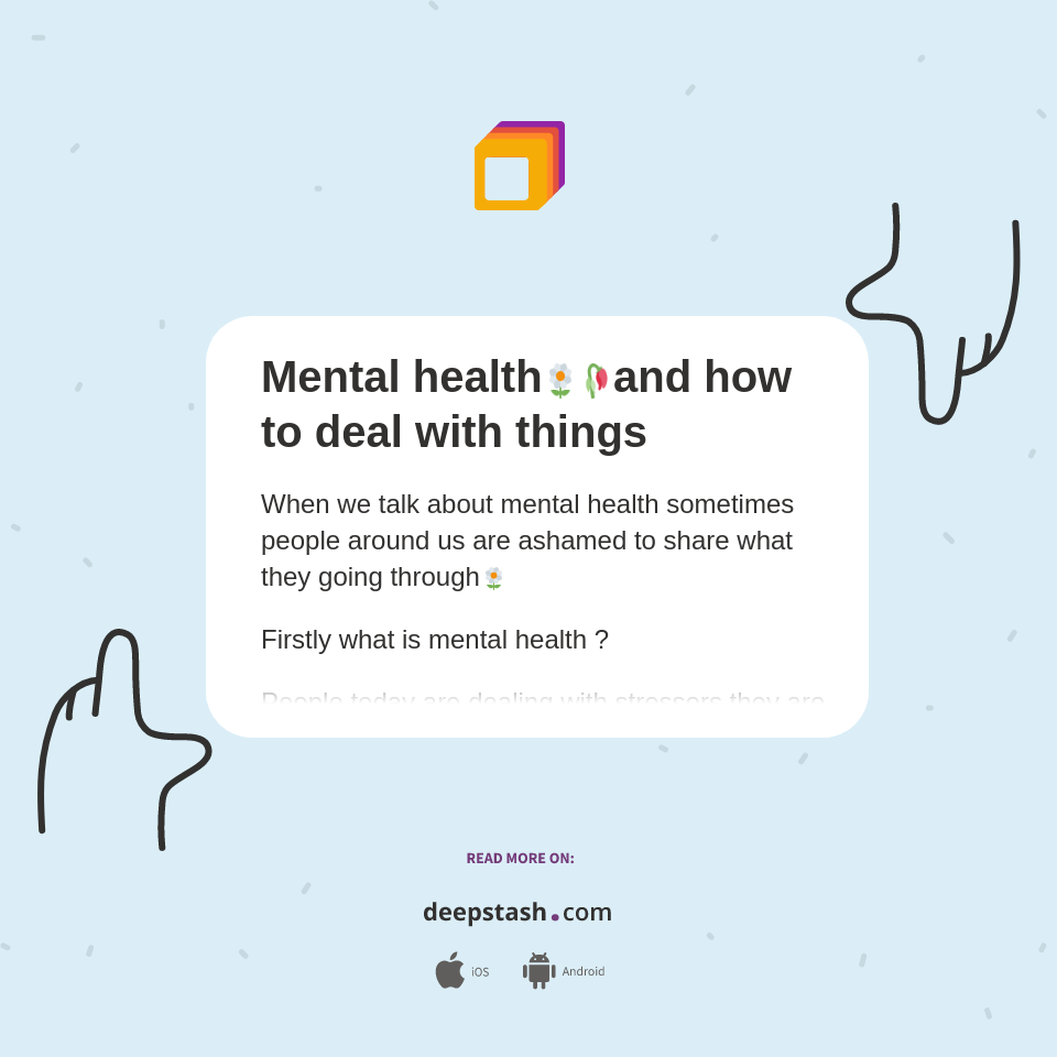 Mental health 🌼🥀and how to deal with things - Deepstash