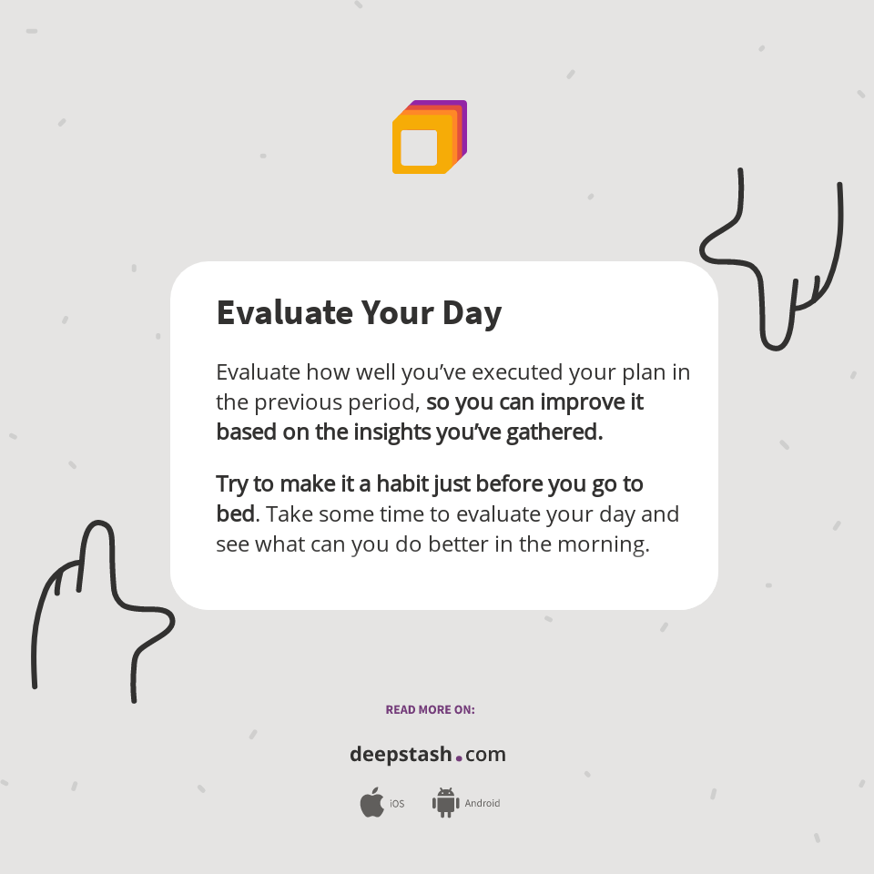 Evaluate Your Day - Deepstash