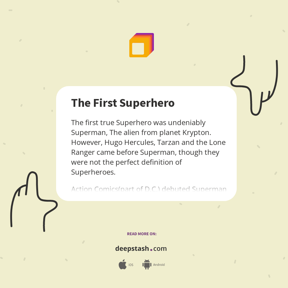 The First Superhero - Deepstash