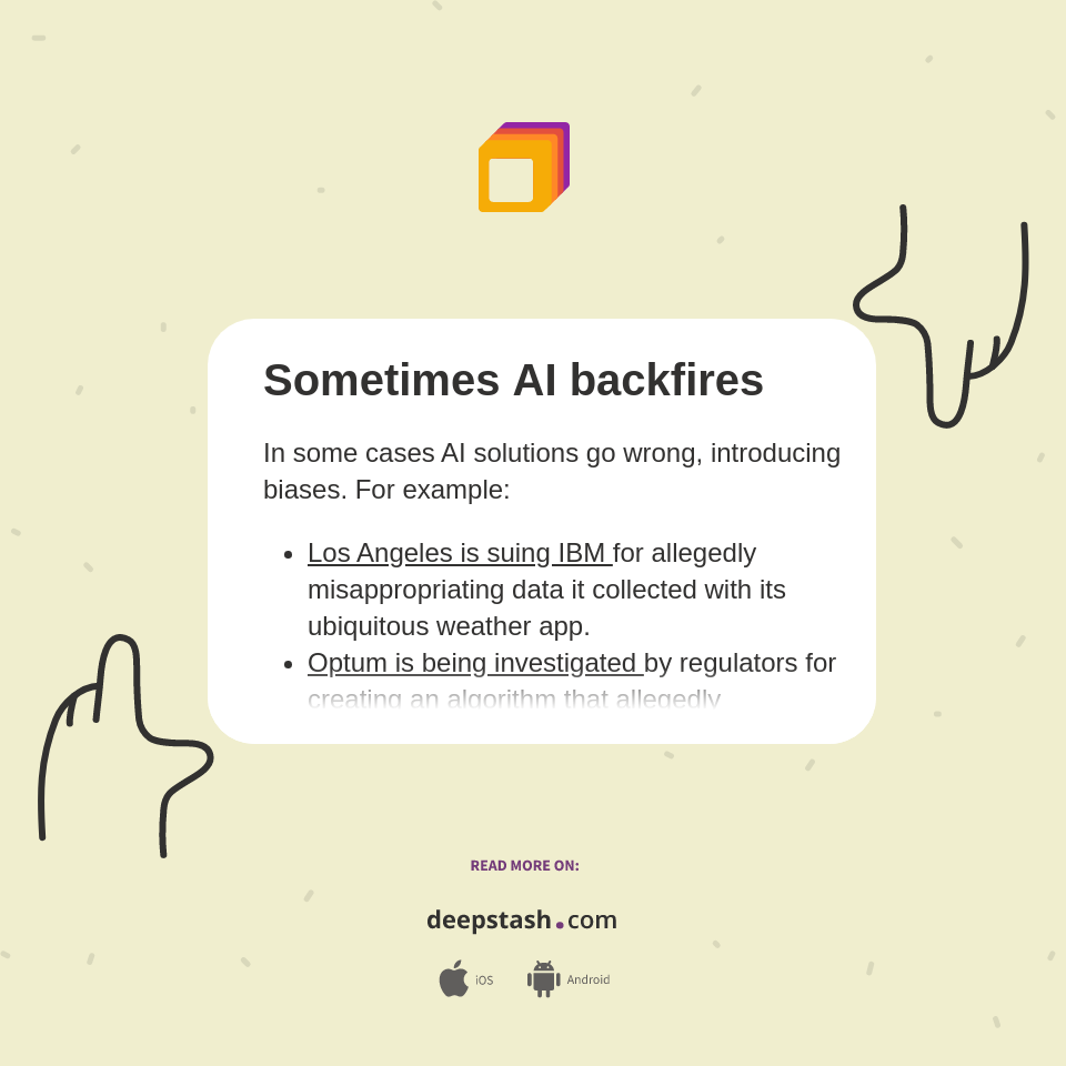 Sometimes AI backfires - Deepstash