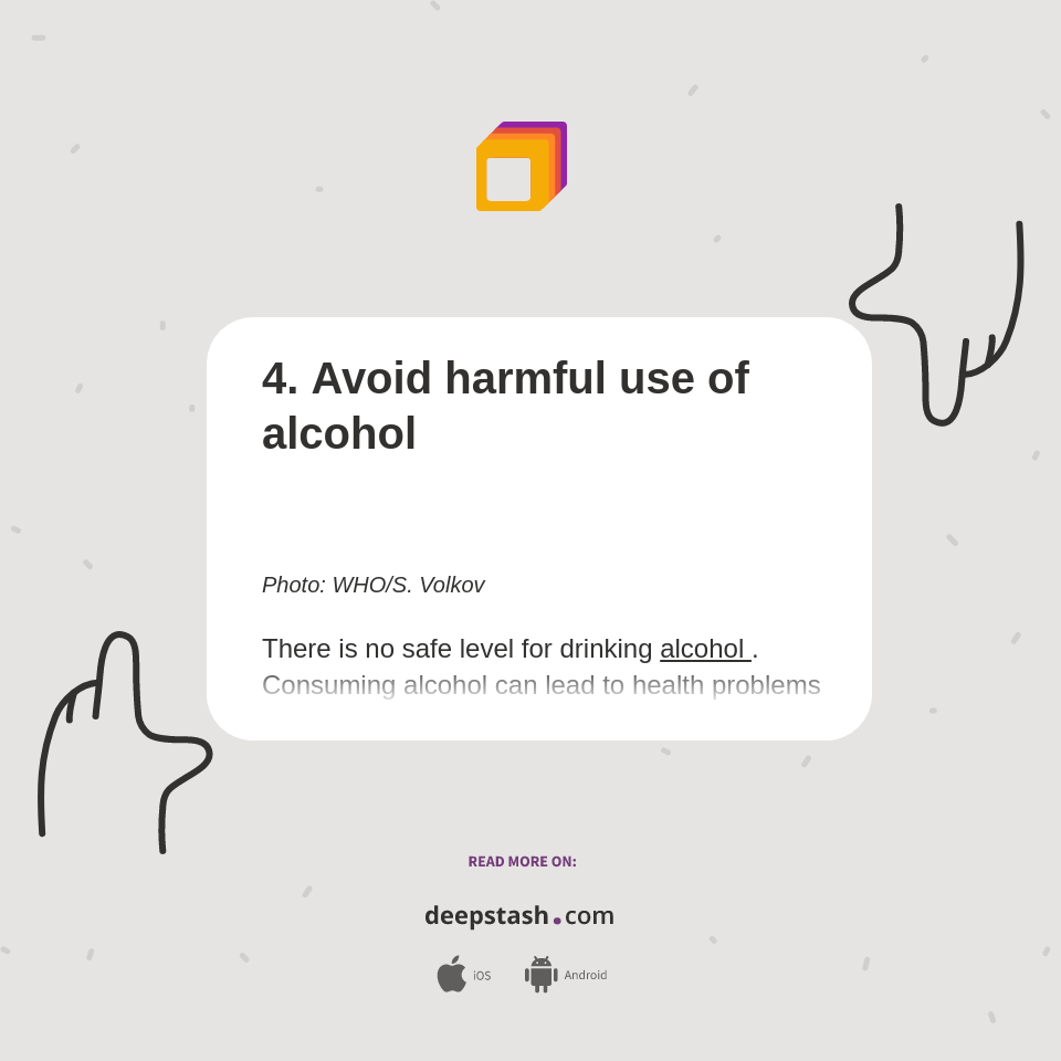 4. Avoid harmful use of alcohol - Deepstash