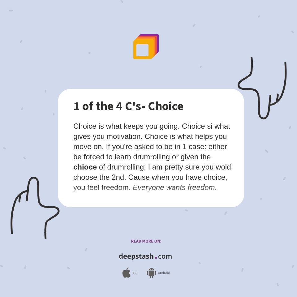 1 of the 4 C's- Choice - Deepstash