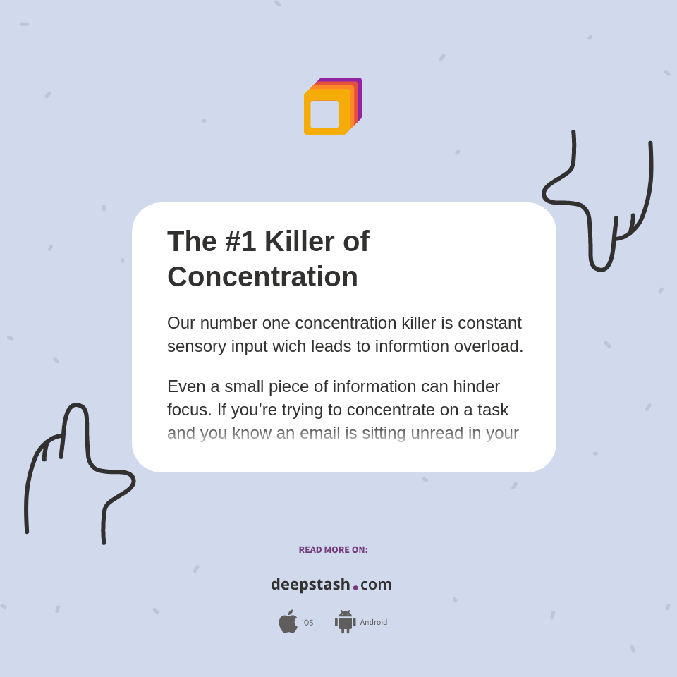 The #1 Killer of Concentration - Deepstash