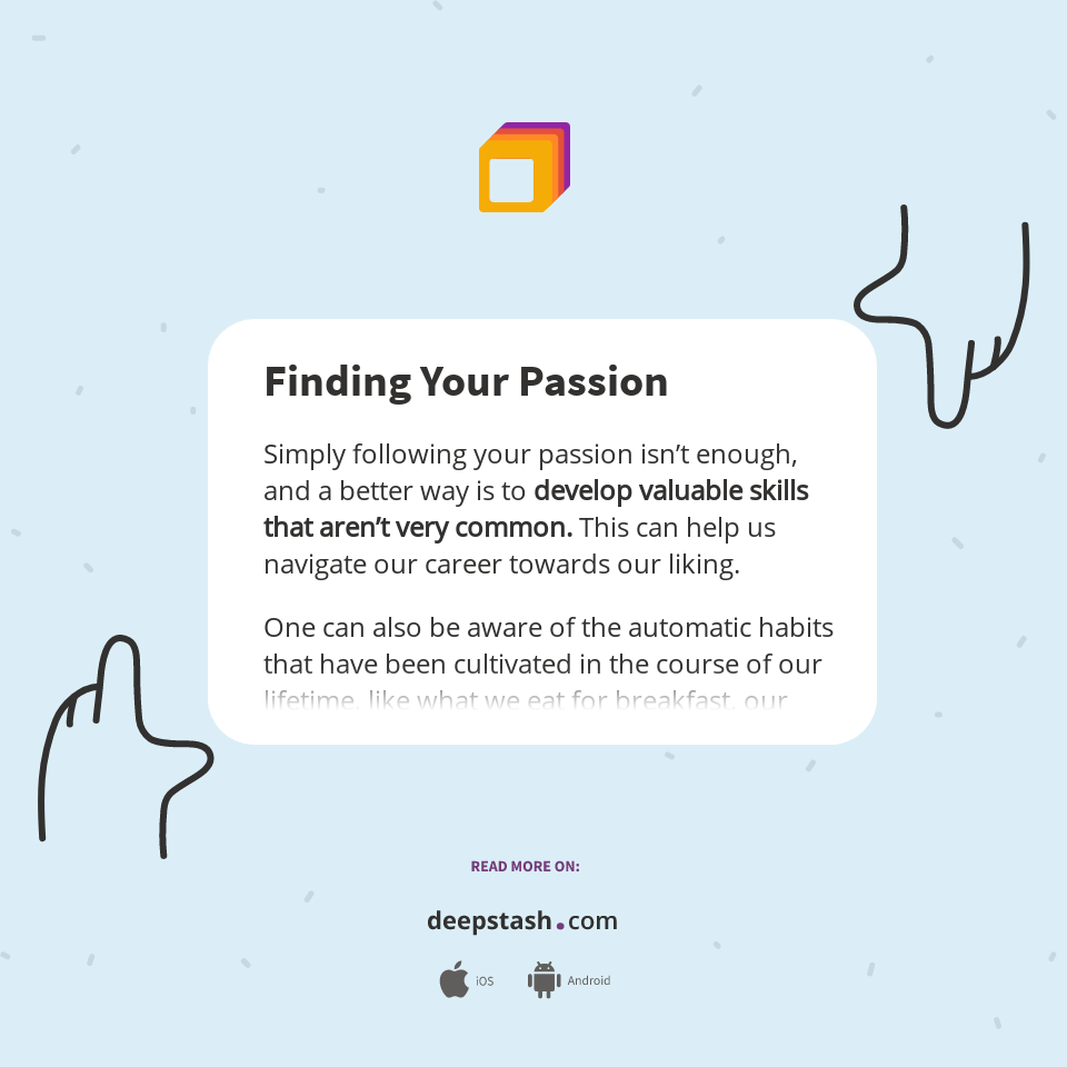 Finding Your Passion - Deepstash