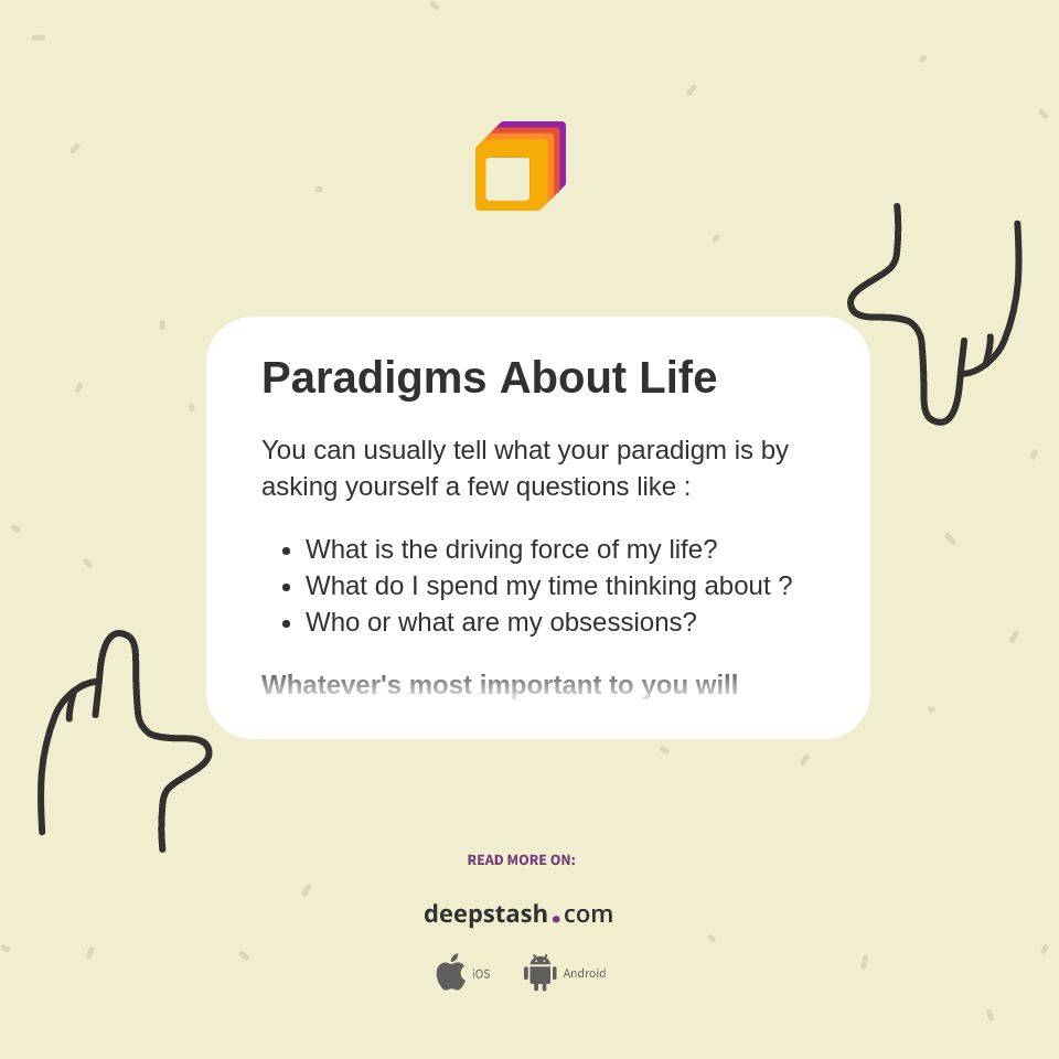 Paradigms About Life - Deepstash