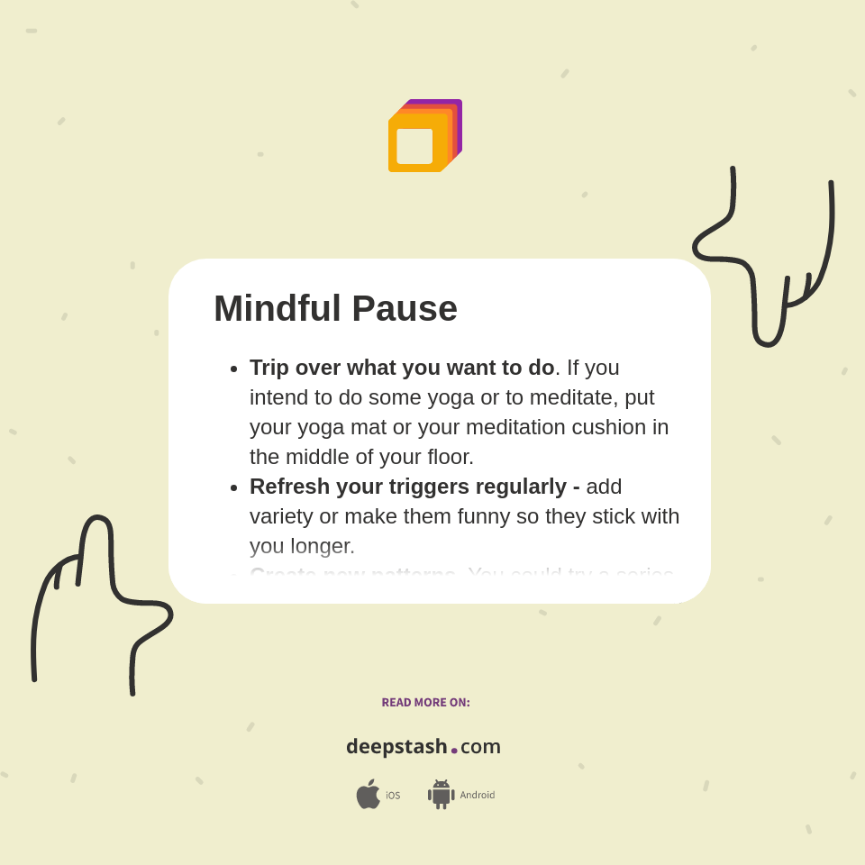 Mindful Pause - Deepstash