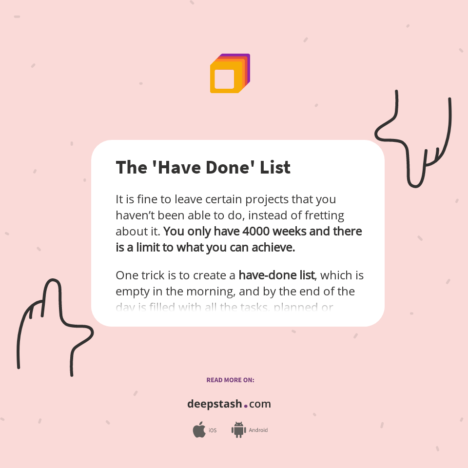 The 'Have Done' List - Deepstash