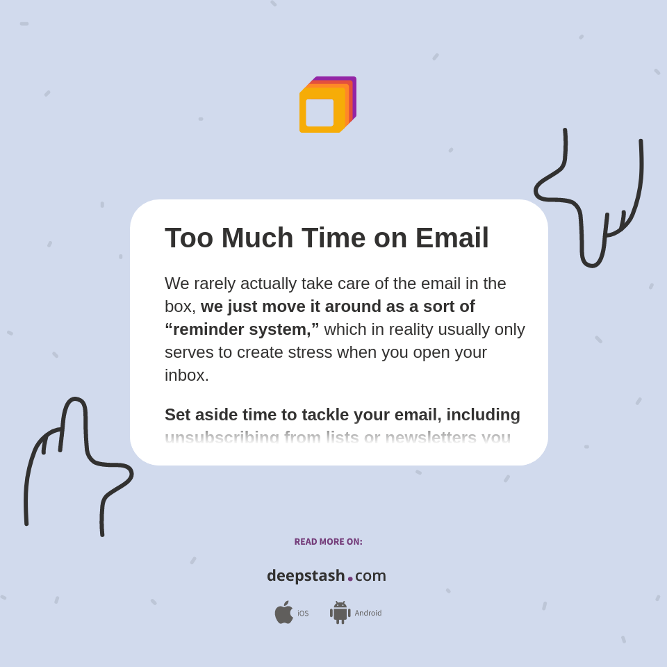 Too Much Time on Email - Deepstash