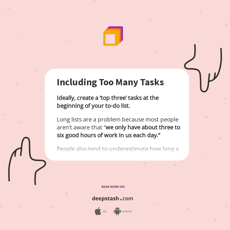 Including Too Many Tasks - Deepstash