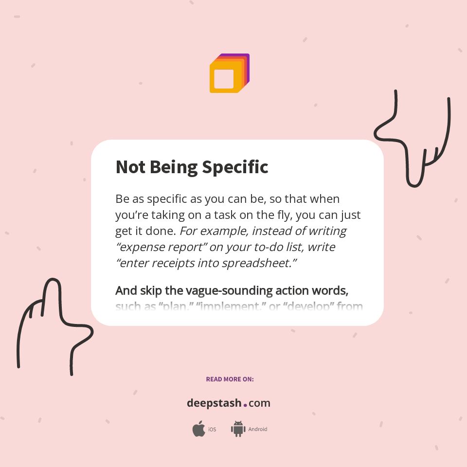 Not Being Specific - Deepstash