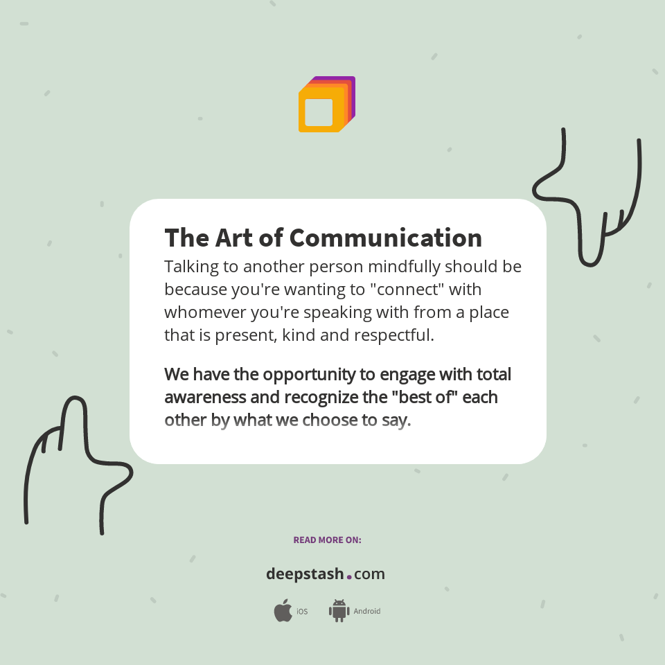The Art of Communication - Deepstash