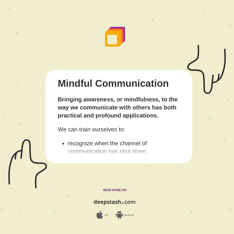 Mindful Communication - Deepstash
