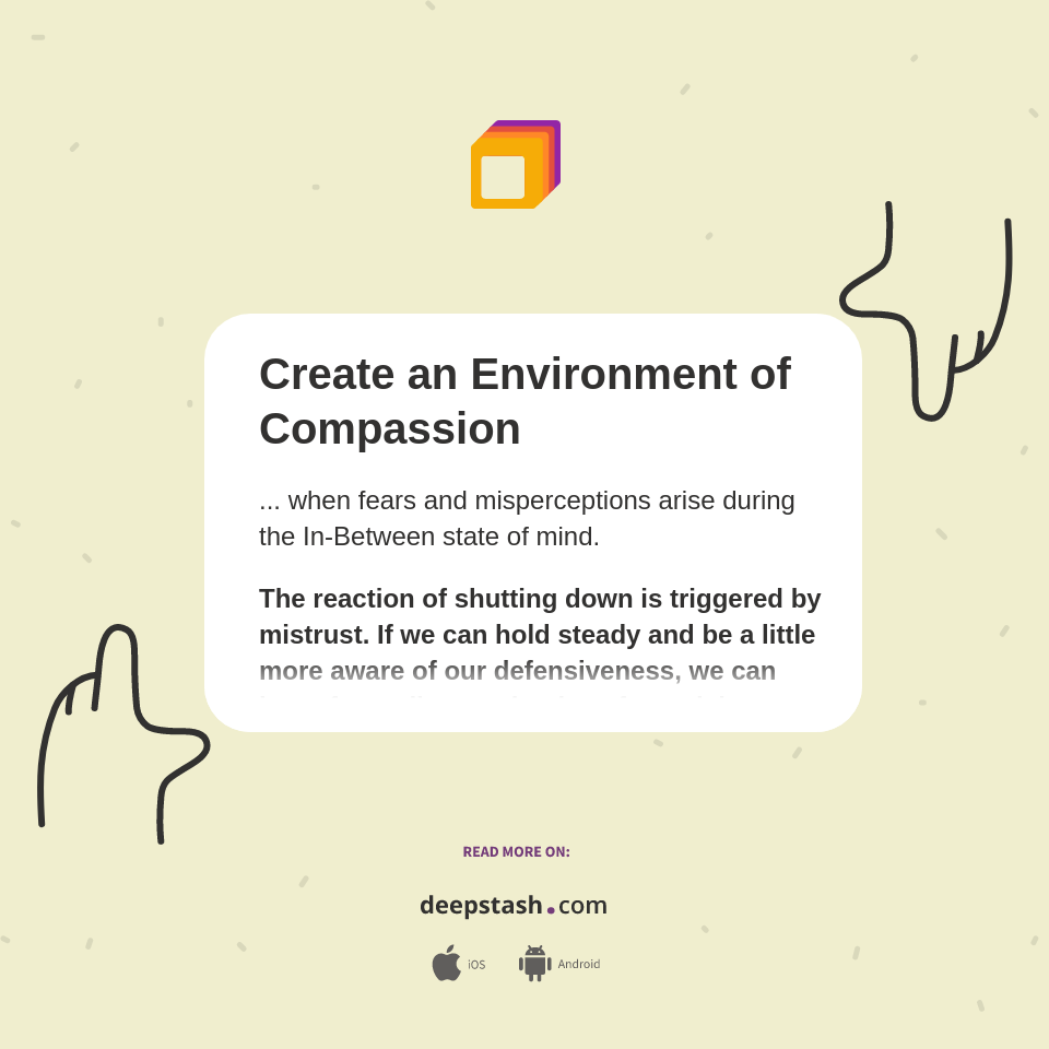 Create an Environment of Compassion - Deepstash