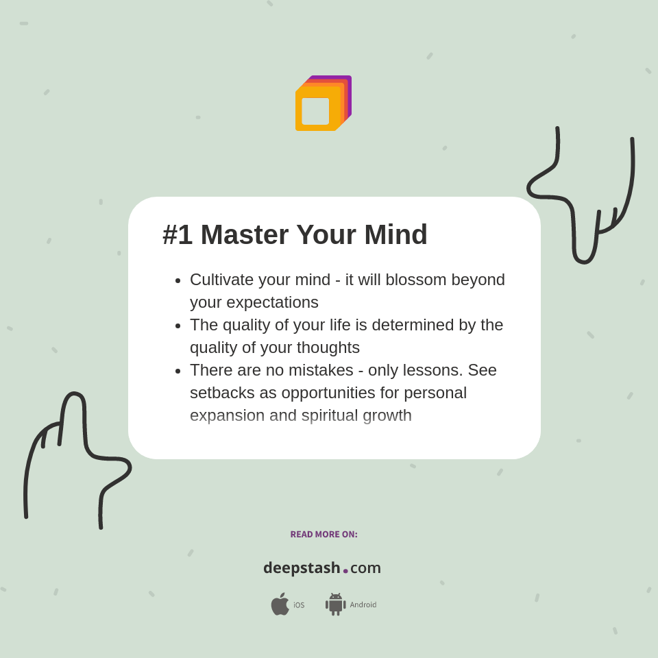 #1 Master Your Mind - Deepstash