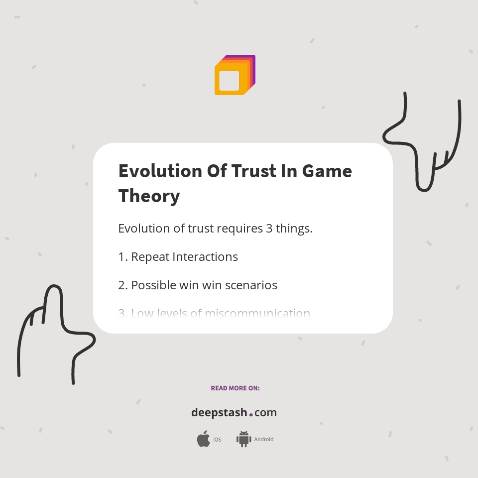 Evolution Of Trust In Game Theory - Deepstash