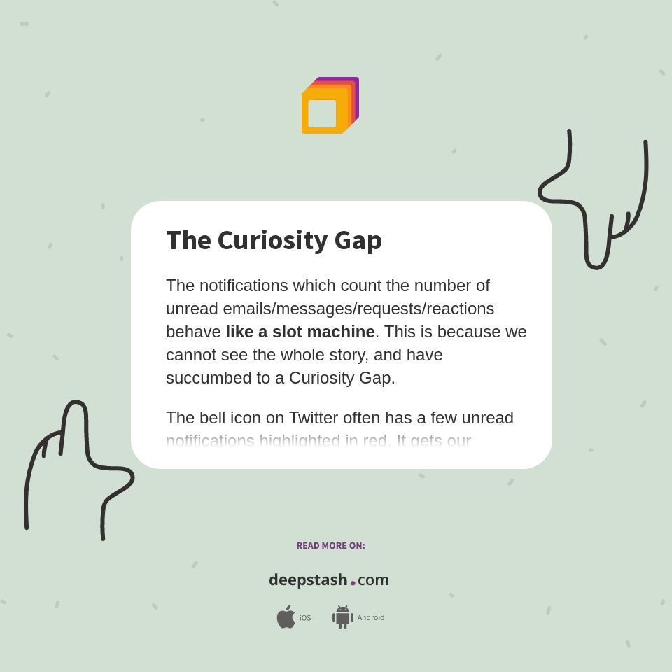 The Curiosity Gap - Deepstash