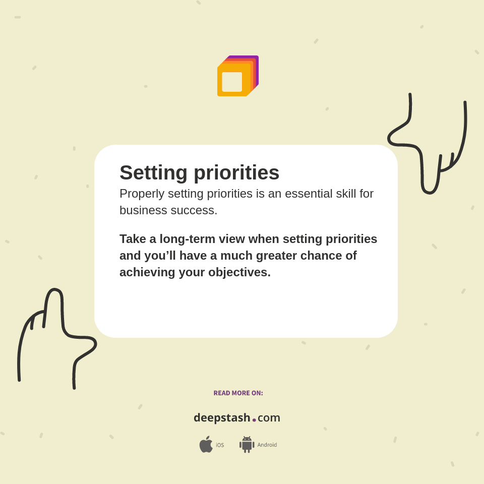Setting priorities - Deepstash