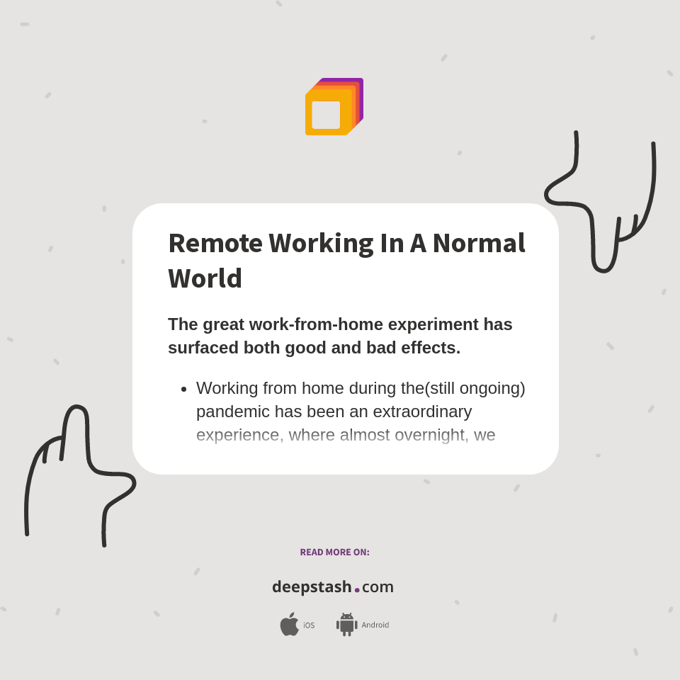 Remote Working In A Normal World - Deepstash
