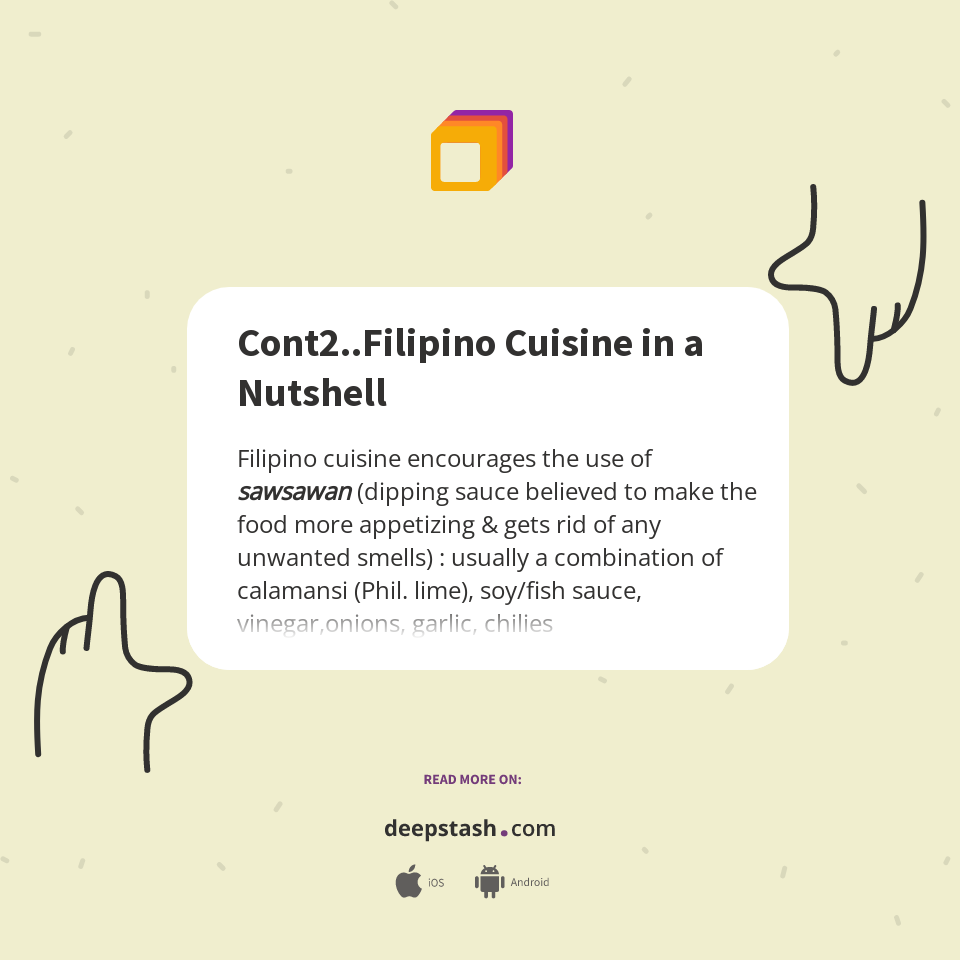 Cont2..Filipino Cuisine in a Nutshell - Deepstash