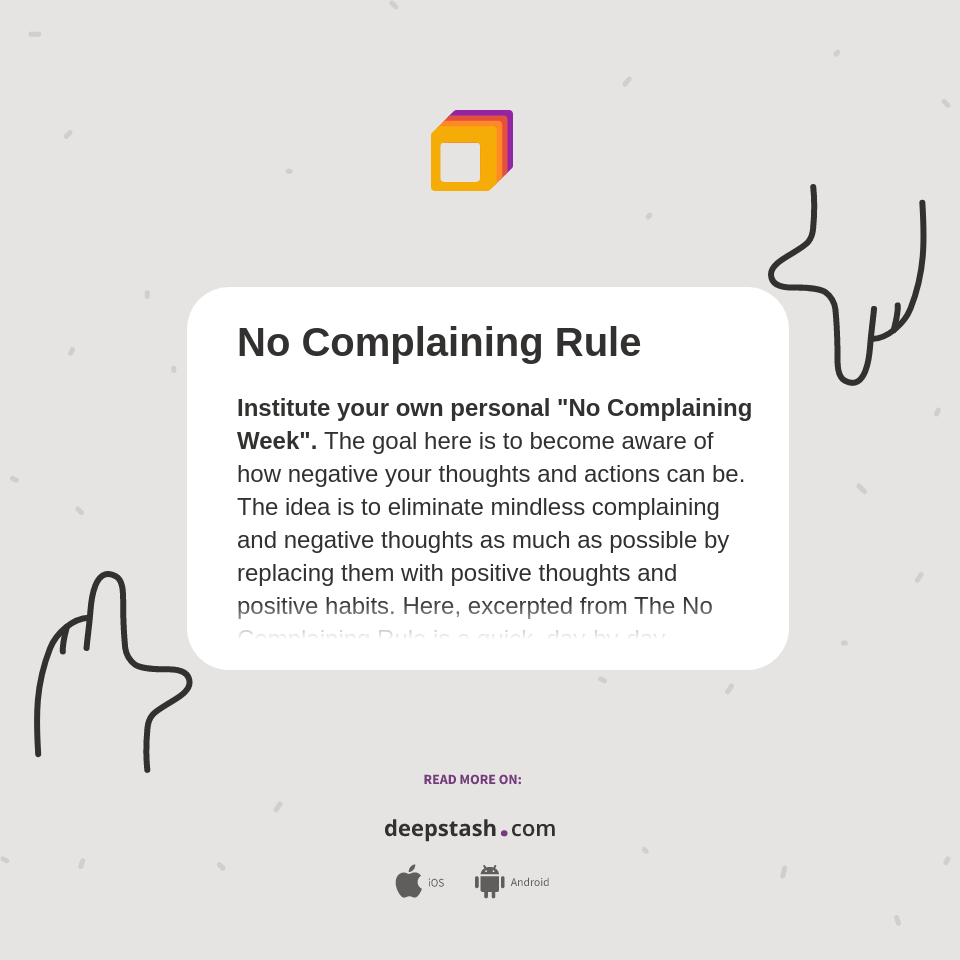 No Complaining Rule - Deepstash