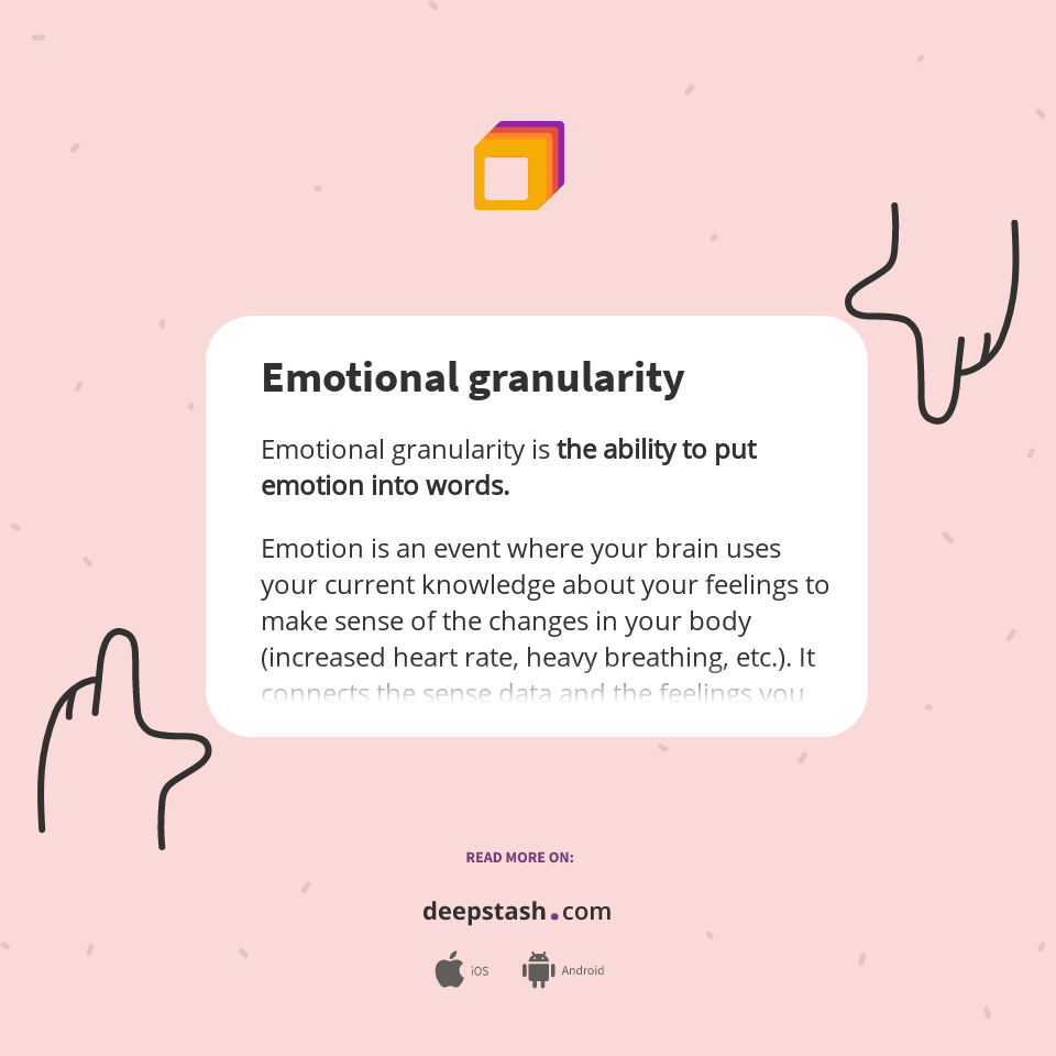 Emotional granularity - Deepstash