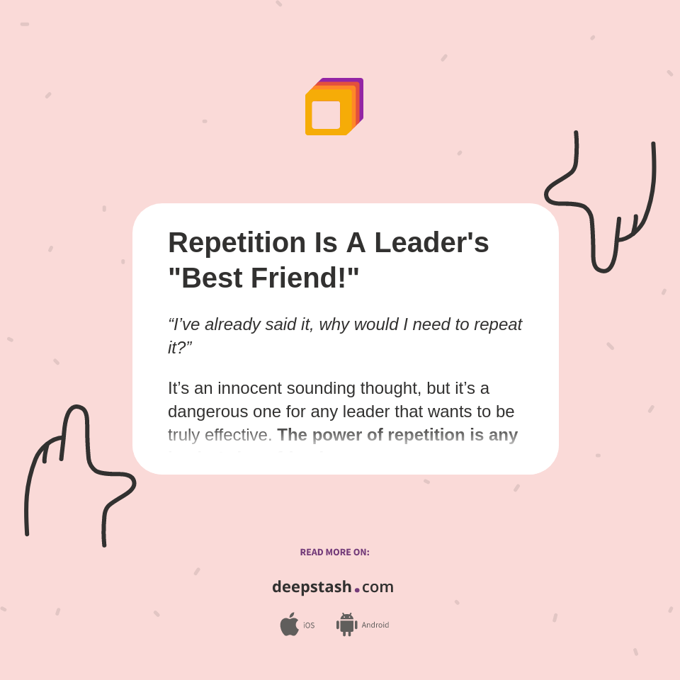 Repetition Is A Leader's "Best Friend!" - Deepstash