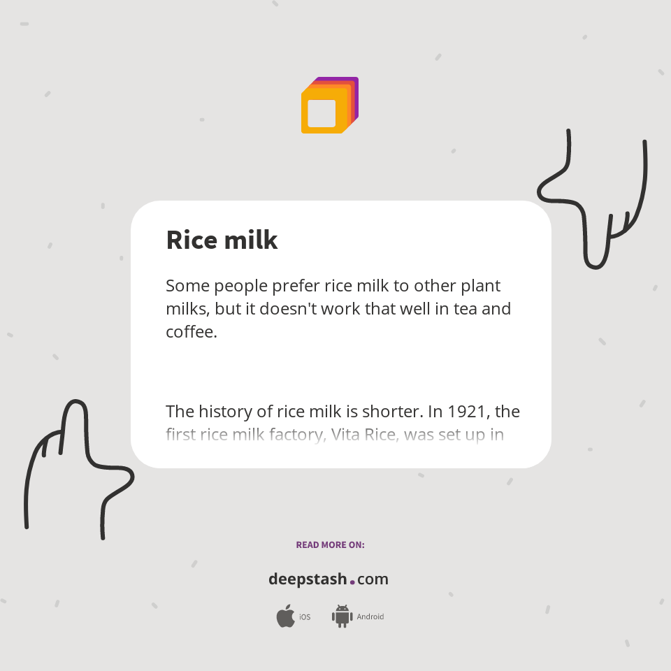 Rice milk - Deepstash